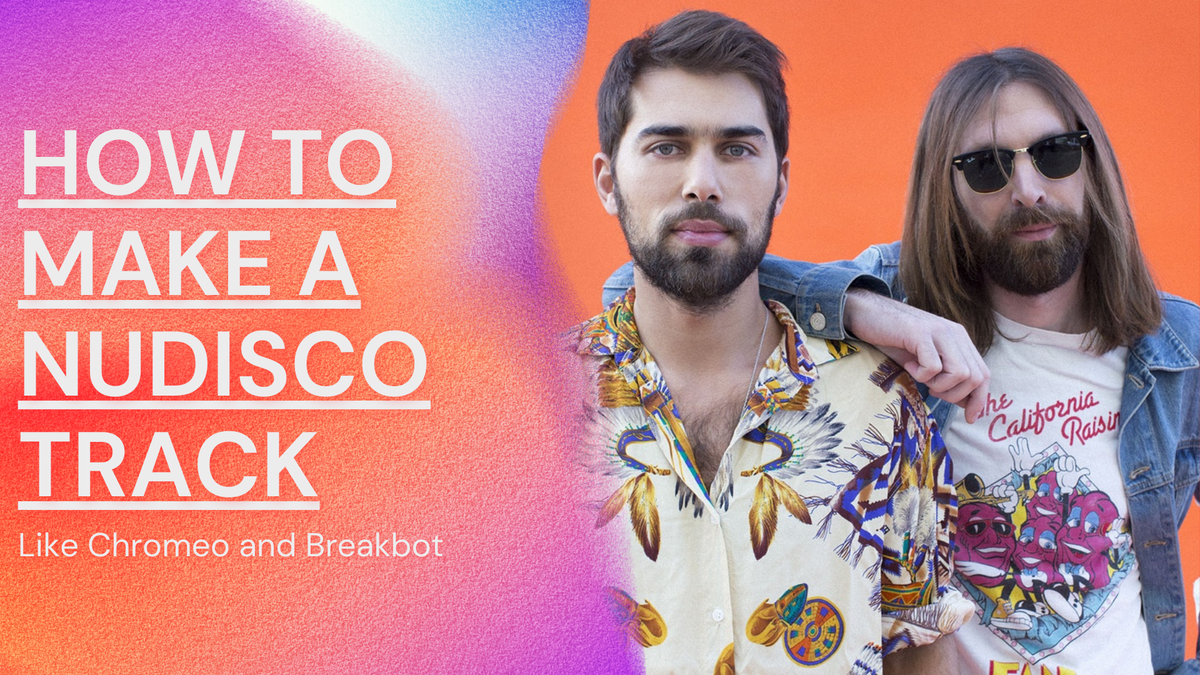 How to make a Nu Disco track – Synth Ctrl